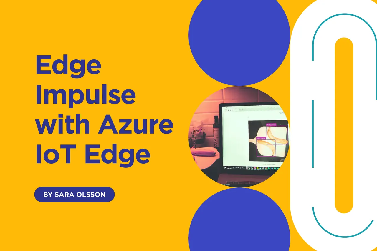 Scale Your TinyML Application with Edge Impulse and Azure IoT Edge