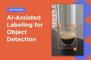3 Ways to Do AI-Assisted Labeling for Object Detection